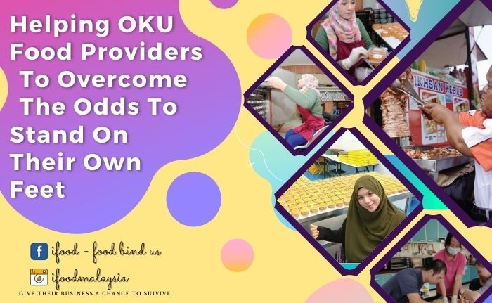 Helping OKU To Overcome The Odds To Stand On Their Own Feet - Mystartr ...